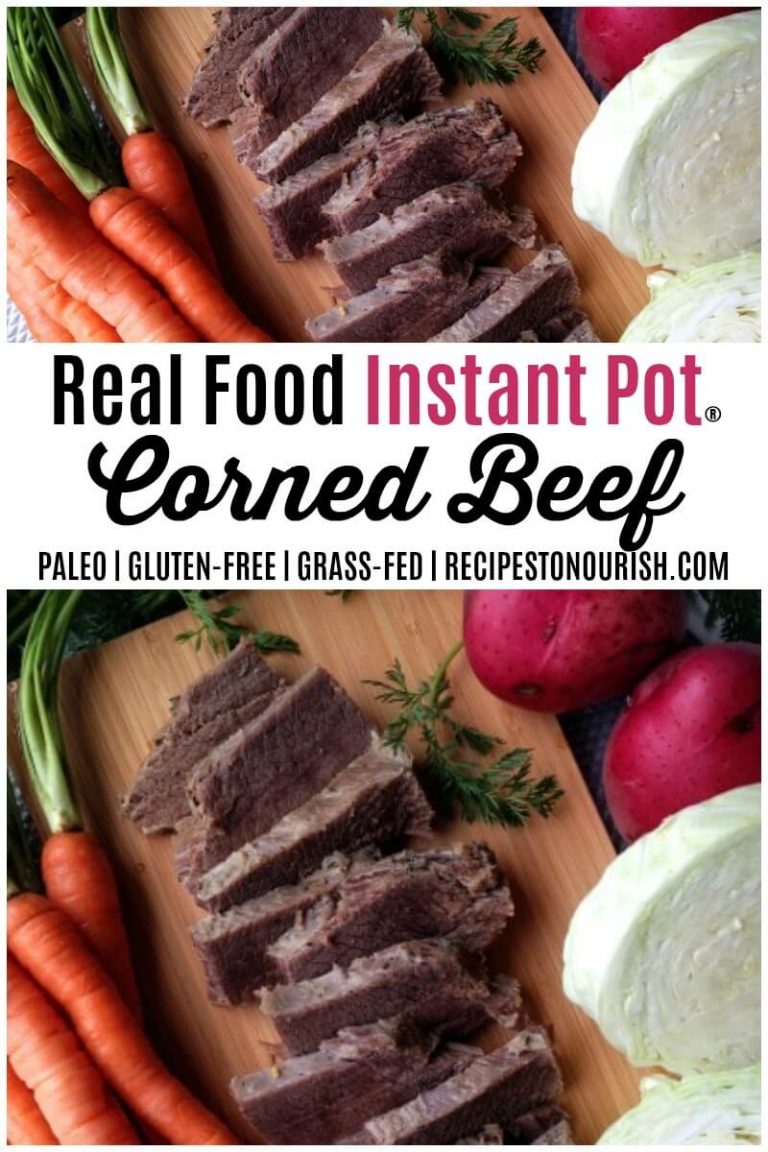 Real Food Instant Pot Corned Beef - Recipes to Nourish